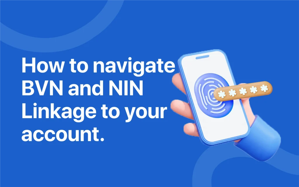 How to Link NIN/BVN to UBA, First Bank, Fidelity and Fintechs - The ...